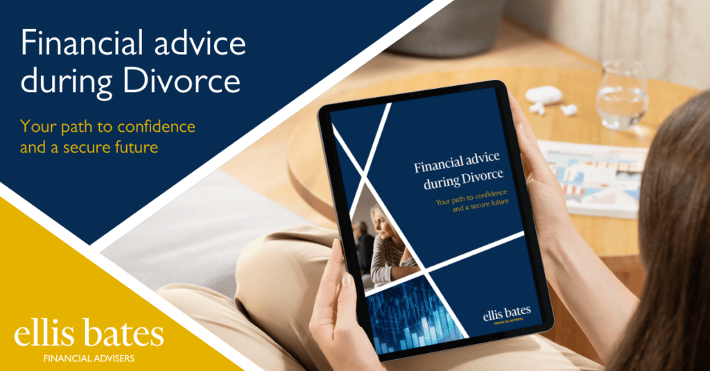 Financial advice during Divorce | Ellis Bates Financial Advisers