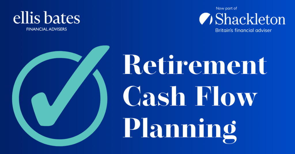 The retirement cash flow planning process | Ellis Bates Financial Advisers
